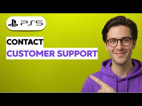 How to Contact Customer Support for PS5 [2026 Full Guide]