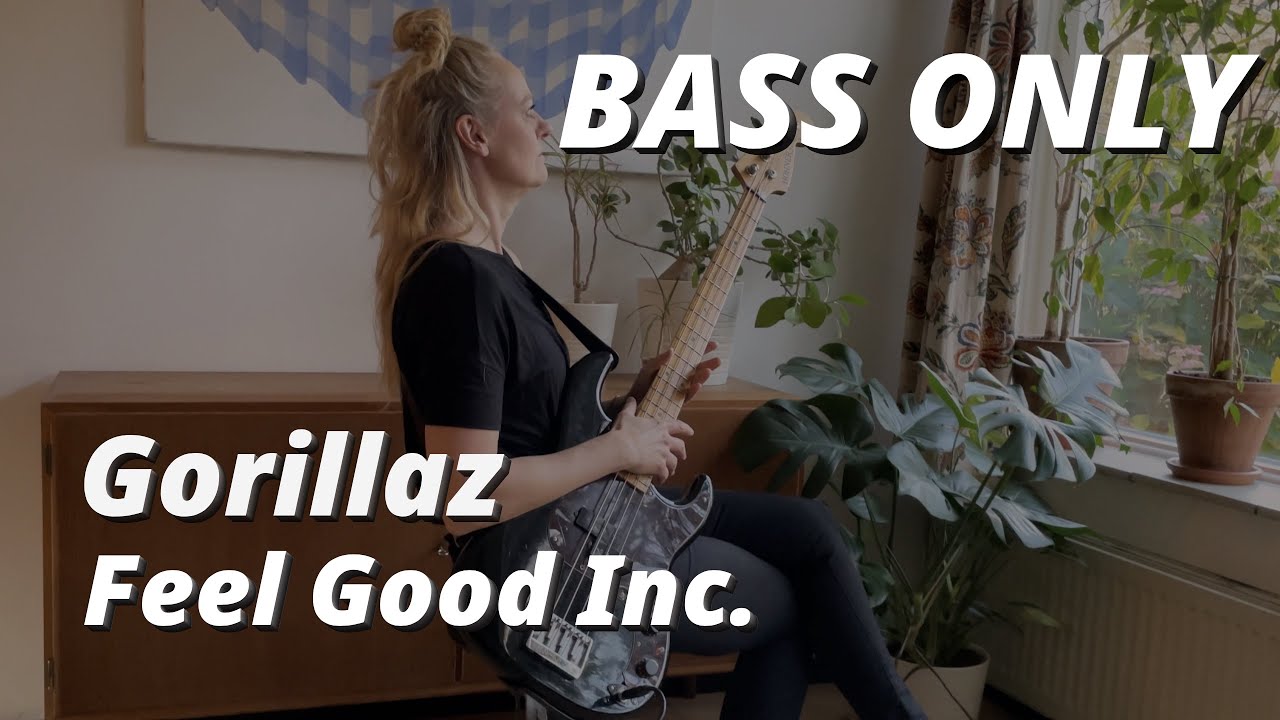 GORILLAZ - Feel Good Inc. - tuned up to E!! - BASS ONLY WITH TAB ...