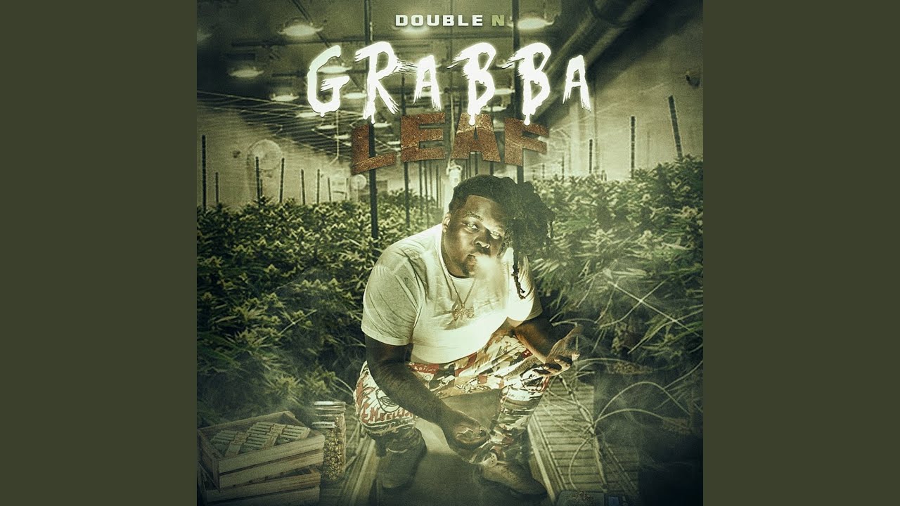 Grabba Leaf - YouTube