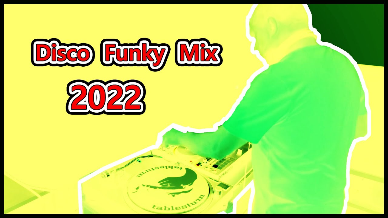 Disco Funky - Nonstop Dance-Mix 2022 | Funky in your Pretty Face ...