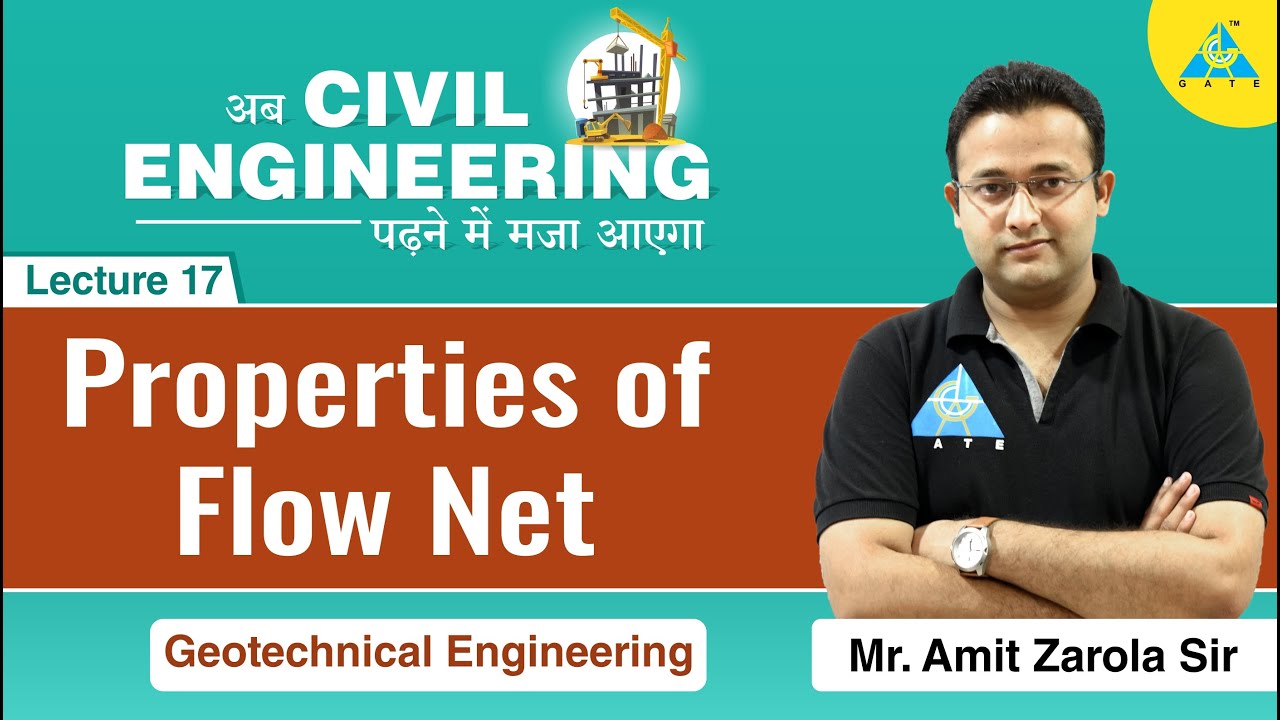 Properties of Flow Net | Lecture 17 | Geotechnical Engineering | CE ...
