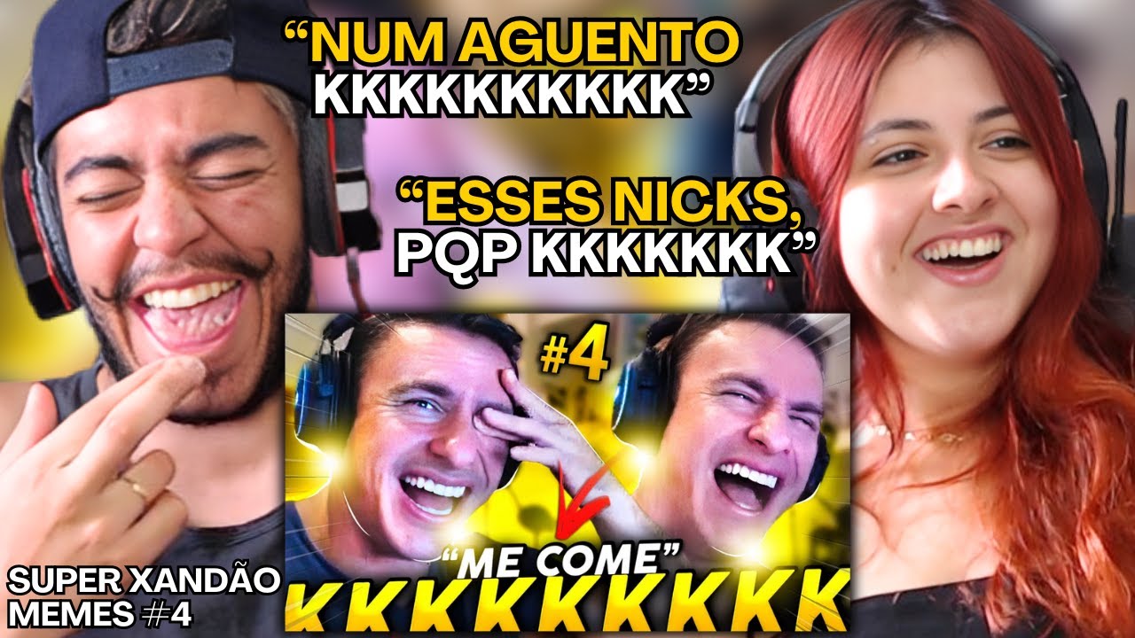 REACT SUPER XANDÃO REAGINDO e RINDO MUITO com os MEMES e MENSAGENS DO ...