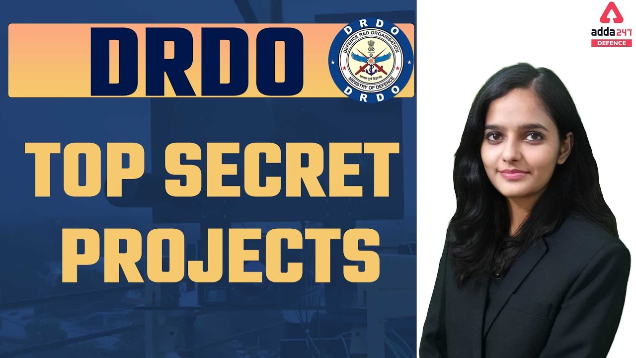 TOP SECRET PROJECTS OF DRDO | Defence Adda247 - YouTube