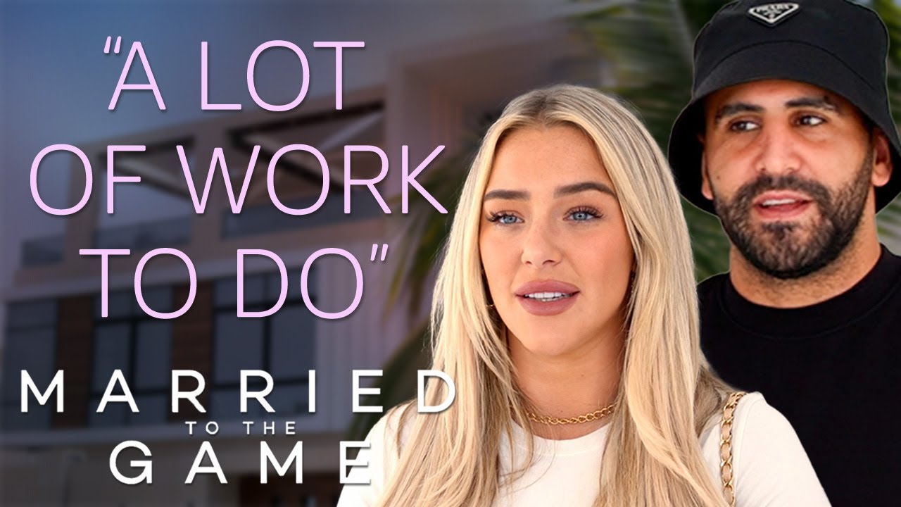 Riyad Mahrez Shows Taylor Ward Around Their New Saudi Home | Married To ...