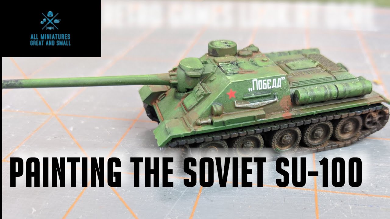 Painting the Soviet SU-100 for Flames of War - YouTube