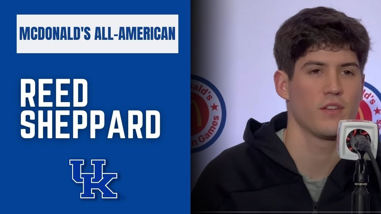 Reed Sheppard talks Kentucky expectations, family legacy at #McDAAG ...