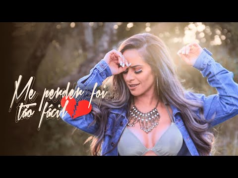 Erika Silva - Me perder foi tão fácil ( Clipe Oficial )