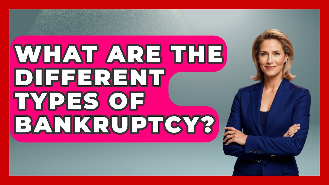What Are the Different Types of Bankruptcy? | Your Bankruptcy Advisors ...