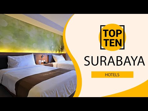 Top 10 Best Hotels to Visit in Surabaya | Indonesia - English