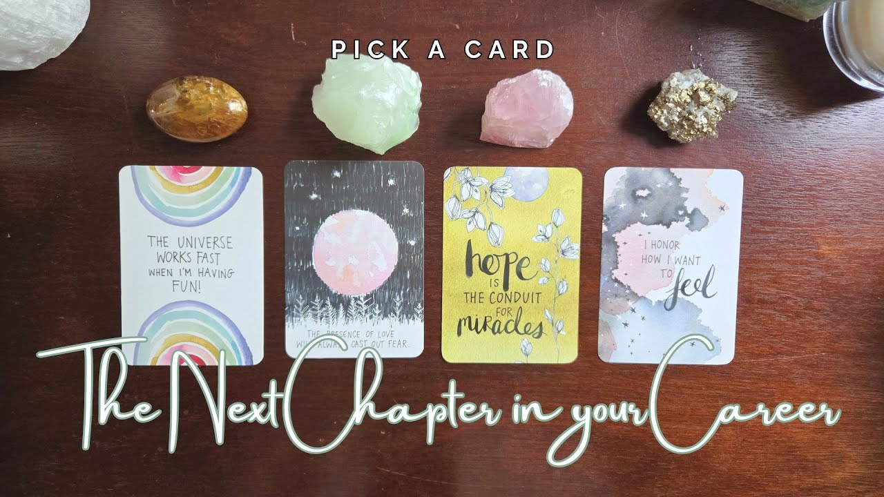 The Next Chapter in your Career! ::.. pick a card ..:: career tarot ...