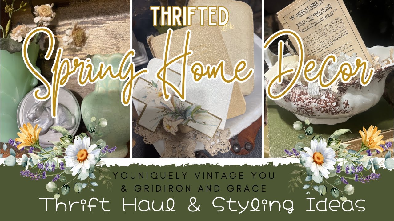 THRIFTED SPRING HOME DECOR- WHAT TO LOOK FOR WHILE THRIFTING | HOW TO ...