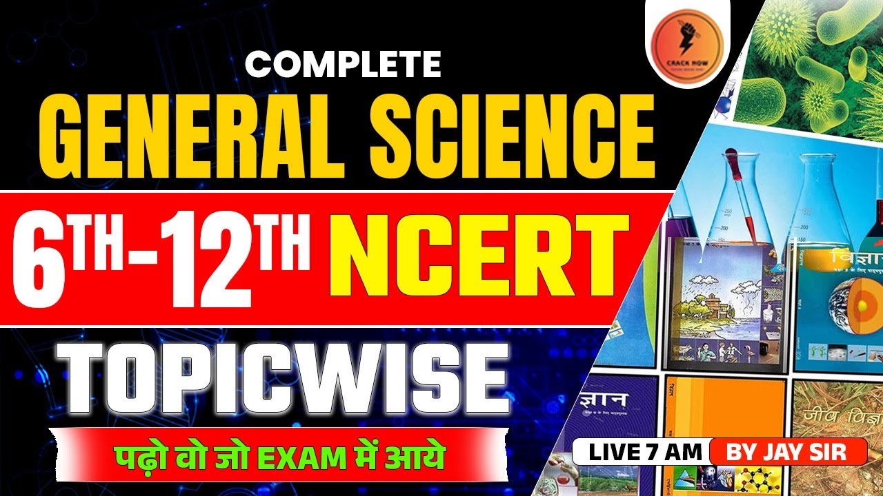DAY-16 | COMPLETE GENERAL SCIENCE | SCIENCE CRASH COURSE | NCERT 6th to ...