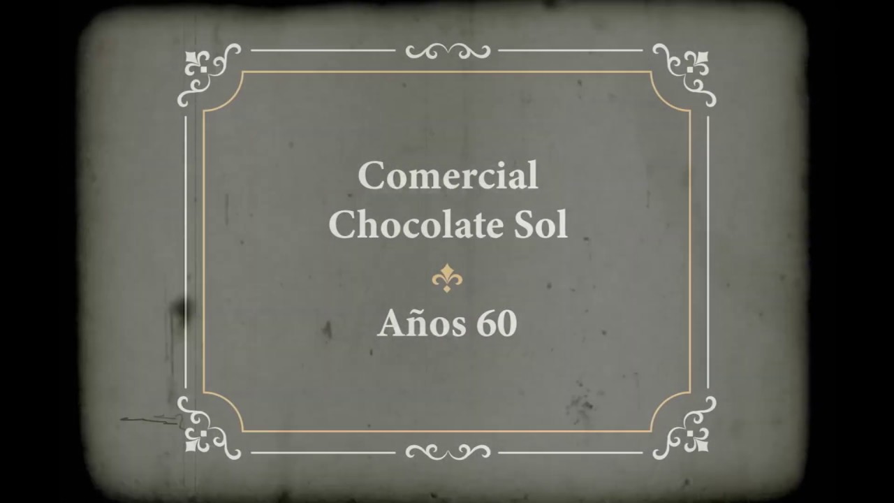 Comercial Chocolate sol - YouTube