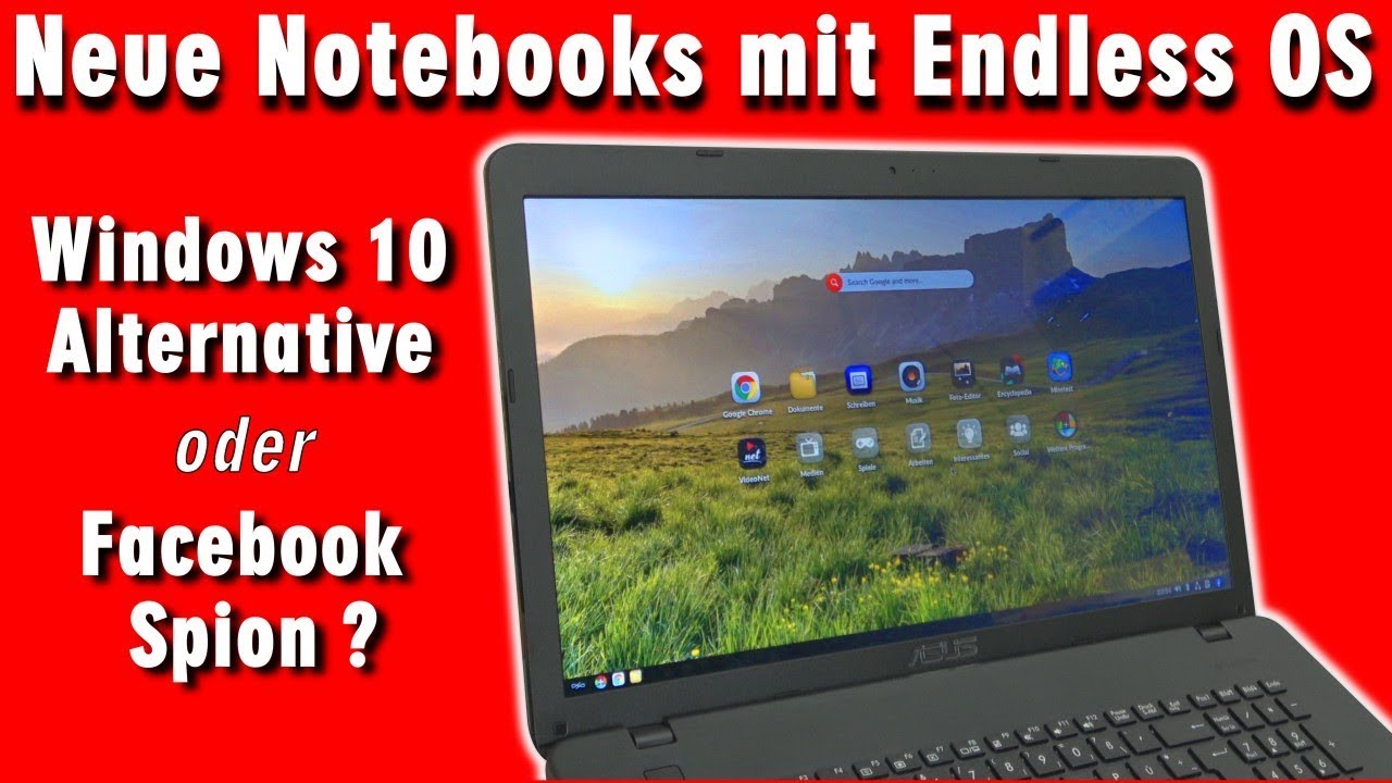 Neue Notebooks mit Endless OS - Windows 10 Alternative oder Facebook Schnüffelsoftware - [4K ...