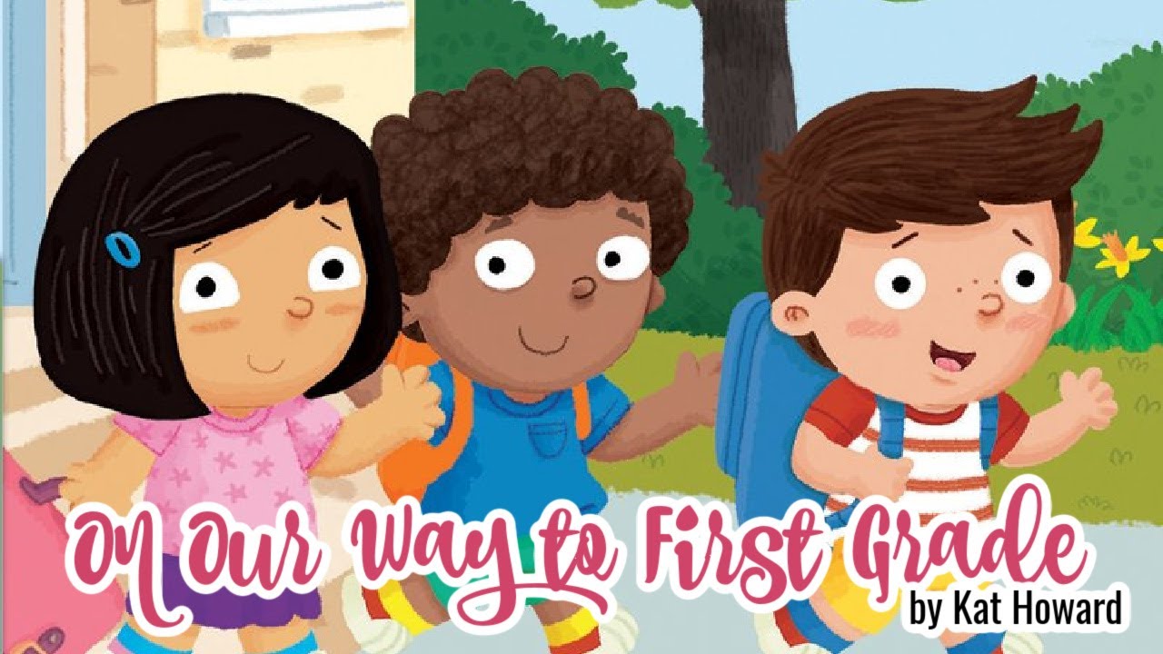 On Our Way to First Grade by Kat Howard - YouTube