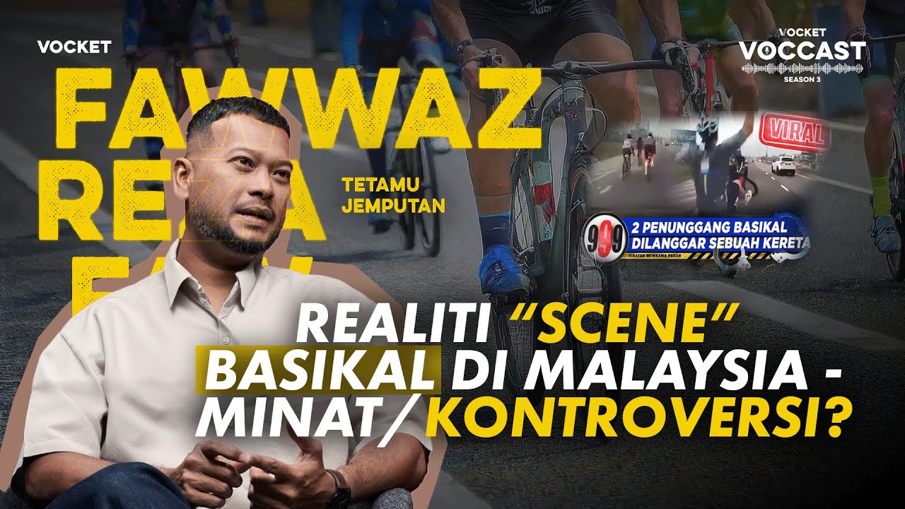 VOCCAST S3 EP27 | “BASIKAL” BERHAK ATAS JALAN? INI HUJAHNYA - YouTube