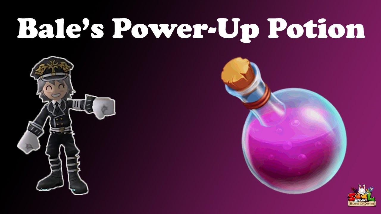 Setoran Bale's Power-Up Potion [SEAL ONLINE BLADES OF DESTINY] - YouTube