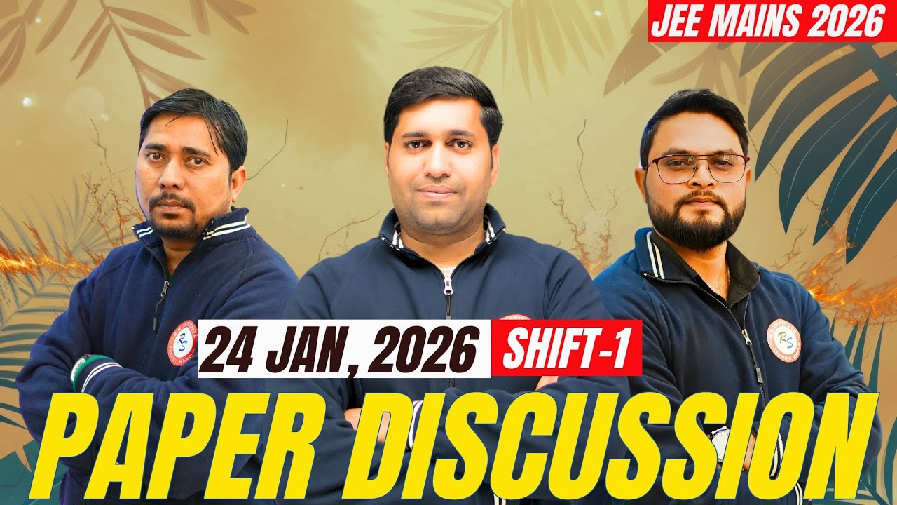 IIT JEE Main 2026 Shift 1- 24th Jan 2026 I| LIVE PAPER DISCUSSION🔥 ...