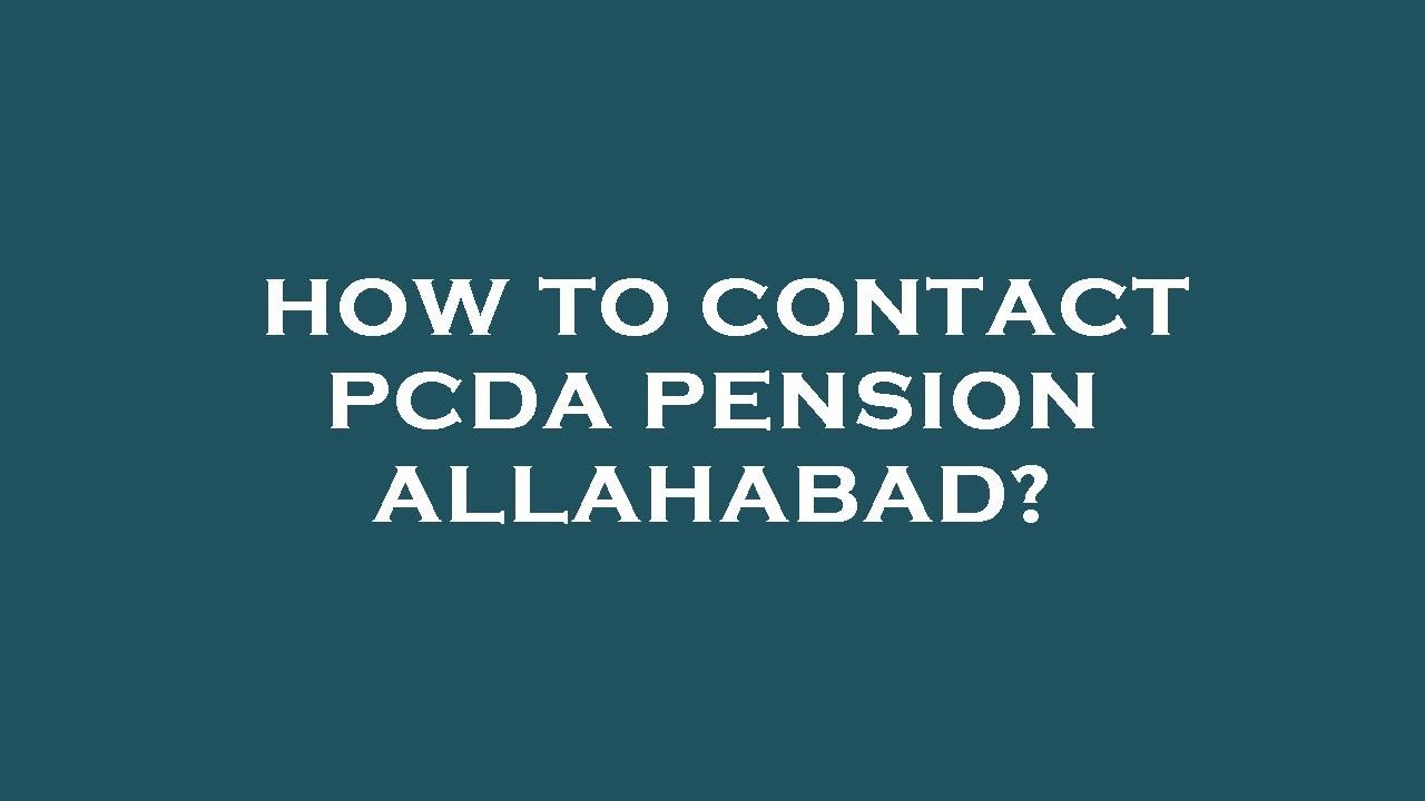 How to contact pcda pension allahabad? - YouTube