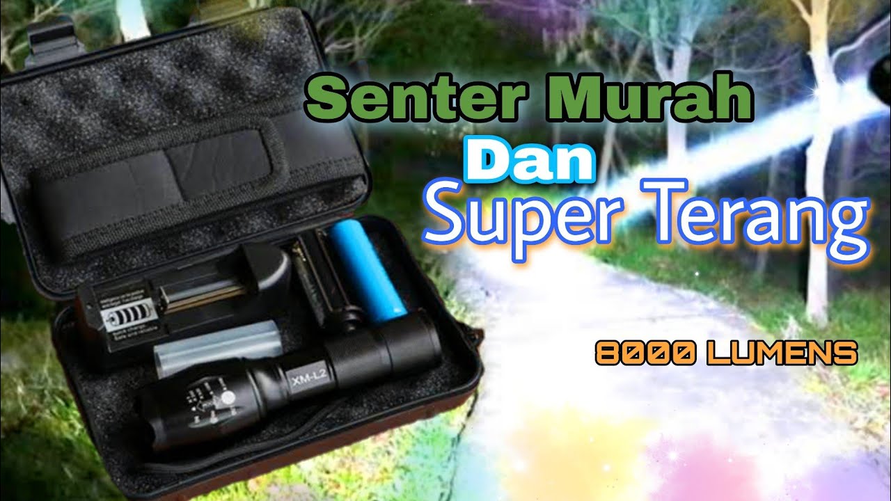Senter LED Super Terang cree taffware XM-L2 8000 Lumens - YouTube