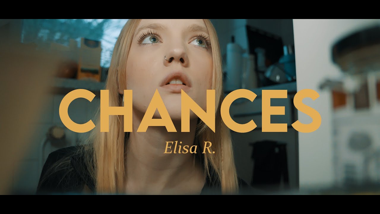 Chances - Elisa R. | Official Music Video - YouTube