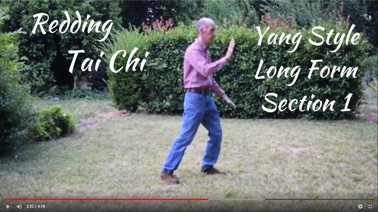Redding Tai Chi: Yang Style Long Form, Section 1 - YouTube
