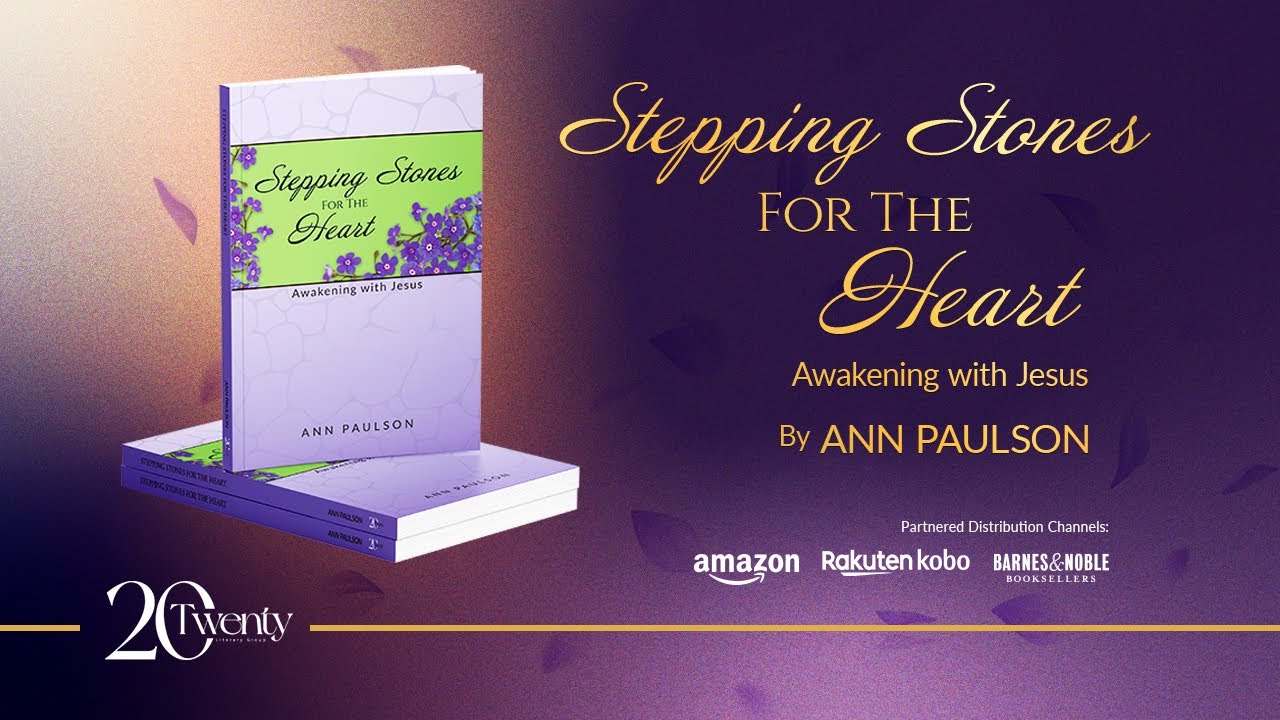 Stepping Stones for the Heart by Ann Paulson - MiFi Digital Billboard ...