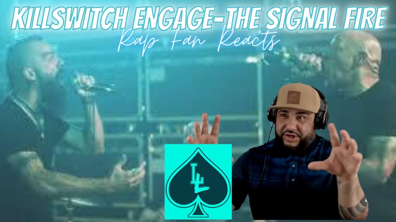 {RAP FAN REACTS} KILLSWITCH ENGAGE- THE SIGNAL - YouTube