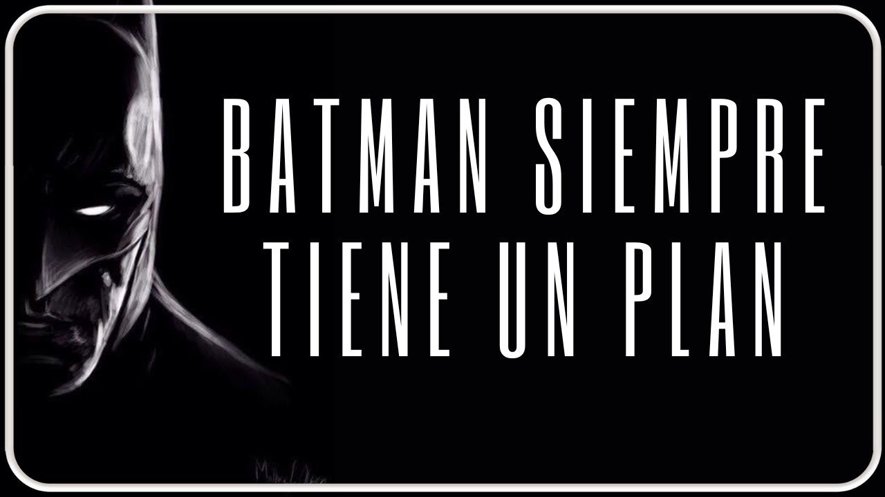 Planear es el verdadero super poder de Batman (y tú también puedes ...