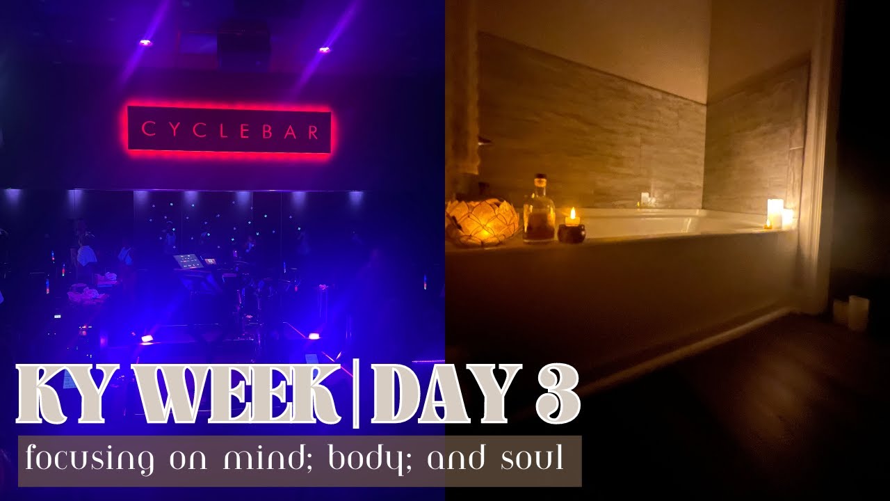 Ky Week | 1st Time at Cyclebar + Body reset - YouTube
