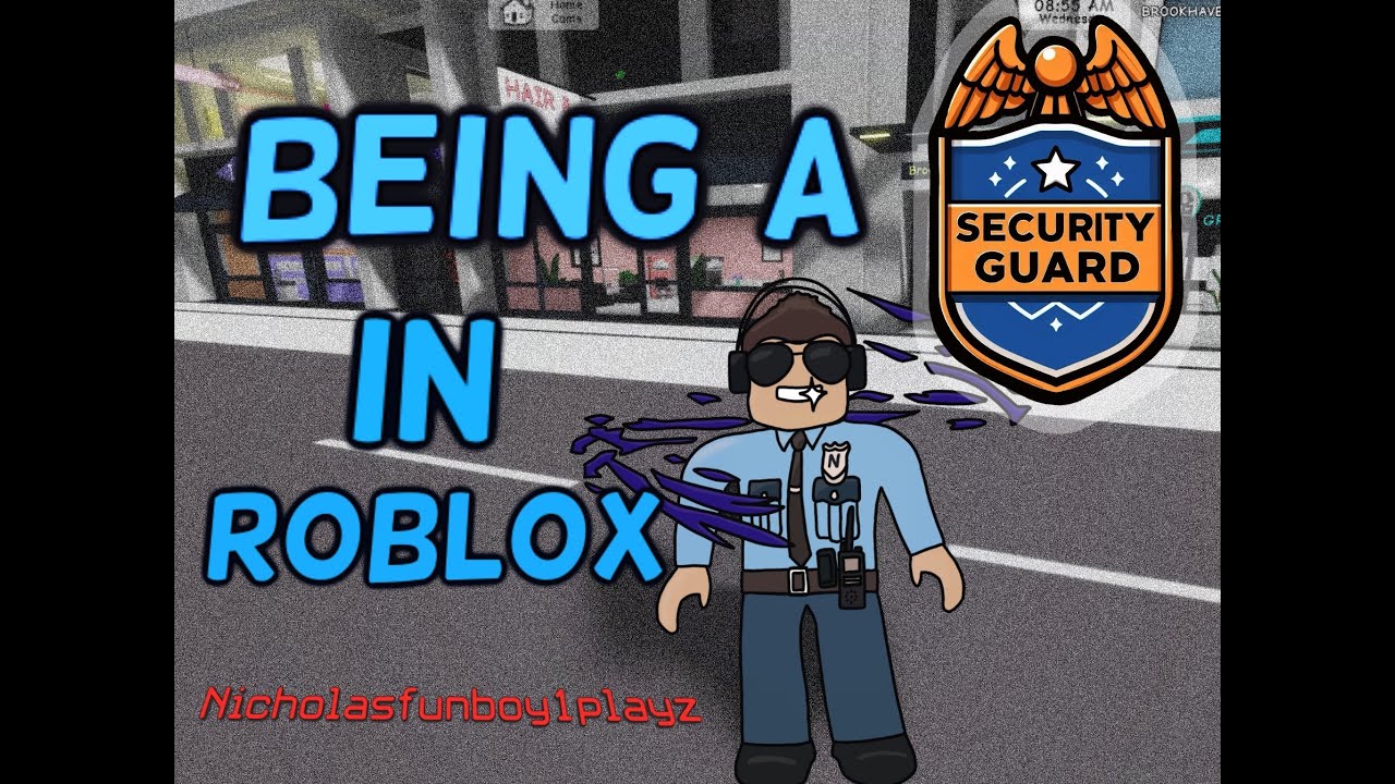 I am being a security guard in Roblox Brookhaven part one - YouTube