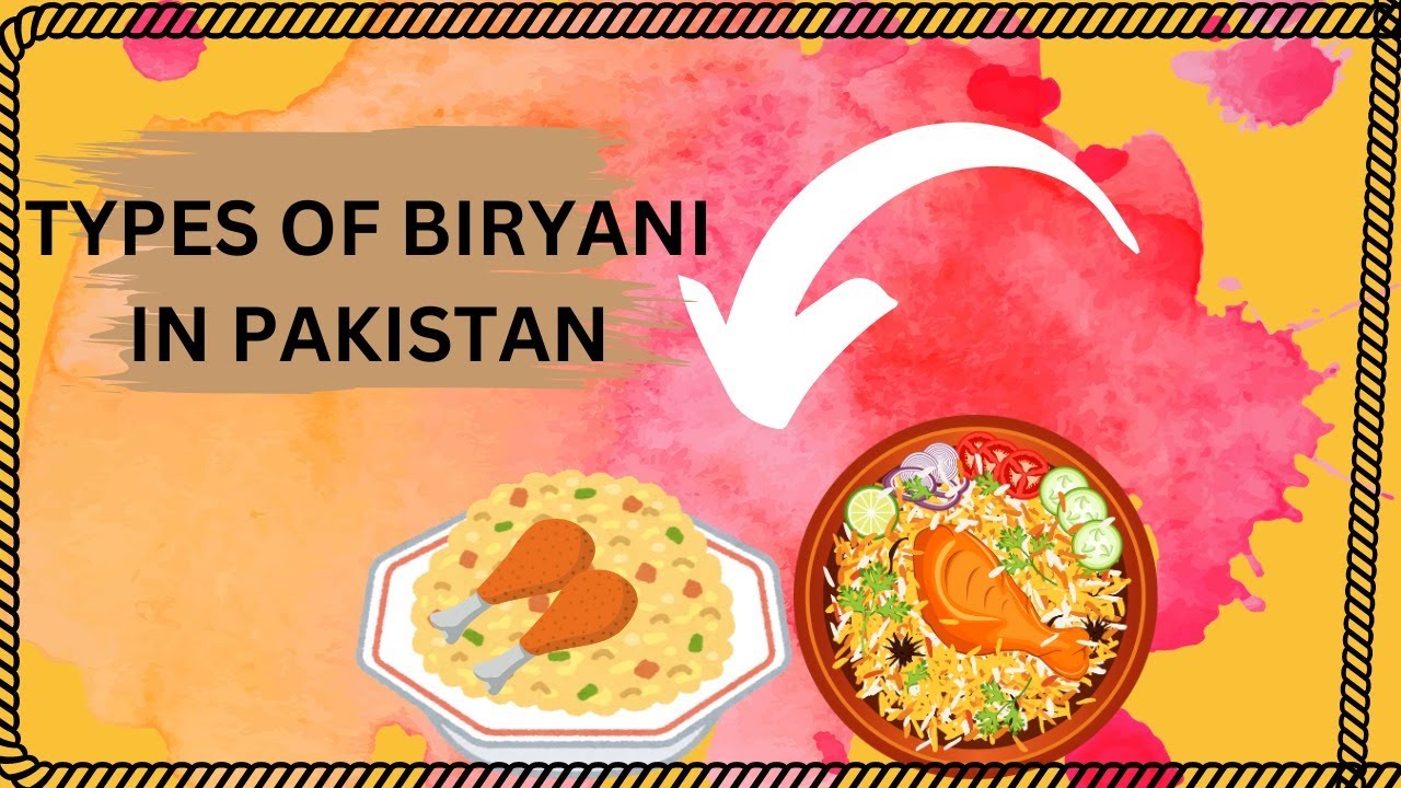 TYPES OF BIRYANI IN PAKISTAN L Tasty And Yummy Biryani L Best Biryani types-of-biryani-in-pakistan-l-tasty-and-yummy-biryani-l-best-biryani