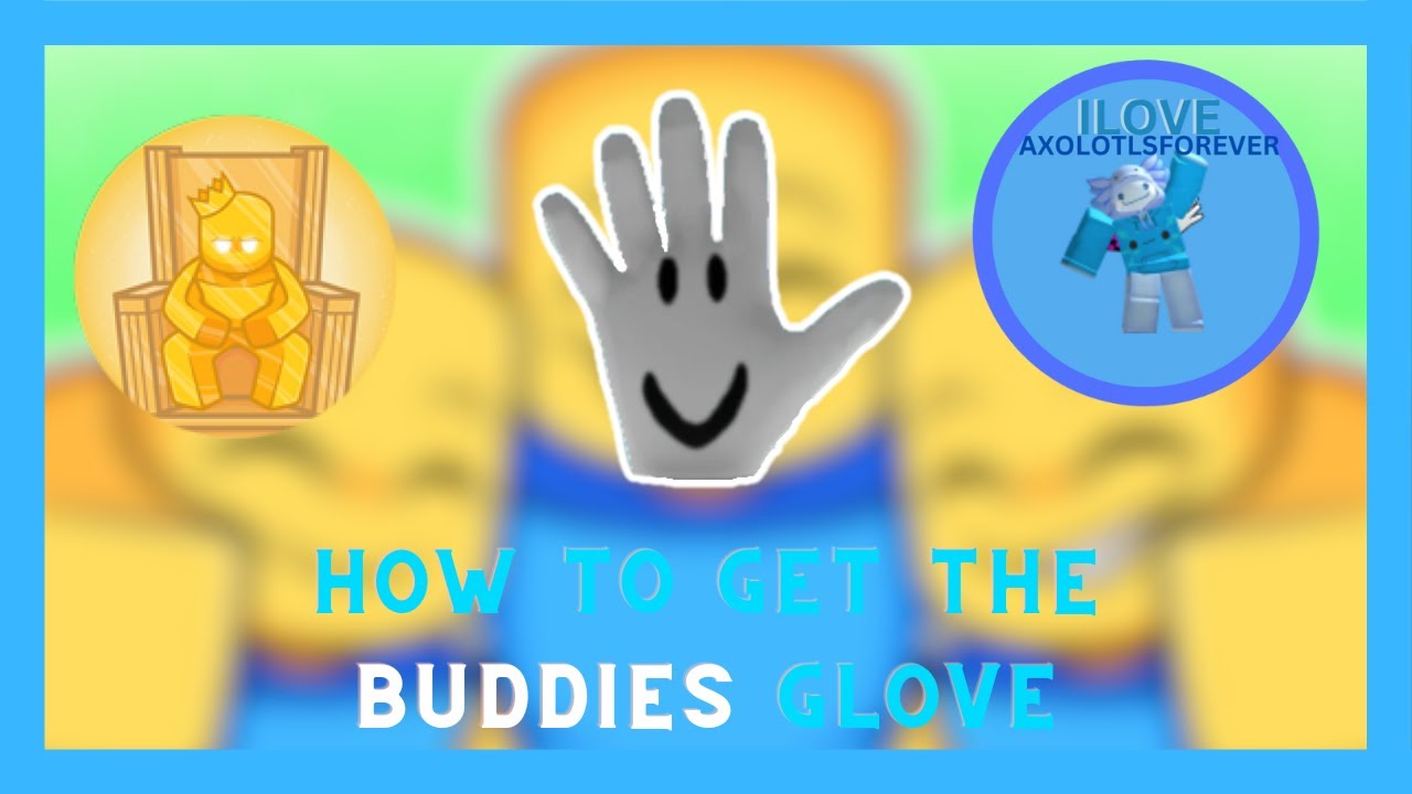 How to get the Buddies glove and the Touch of Midas badge! [#roblox # ...