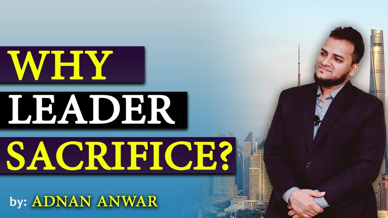 Why Leaders Sacrifice? - YouTube