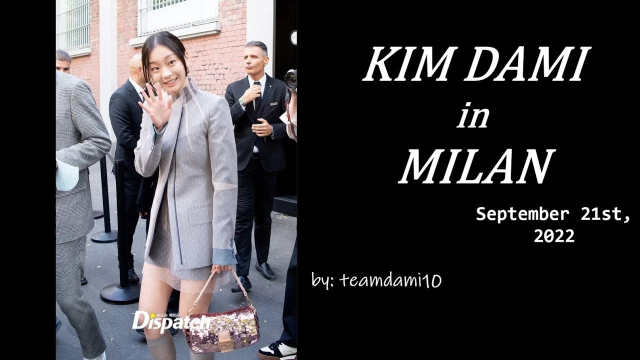 DAMI TIME @Fendi fashion show in MILAN (September 21st, 2022) [ENG/ESP subs] [FMV 098] - YouTube