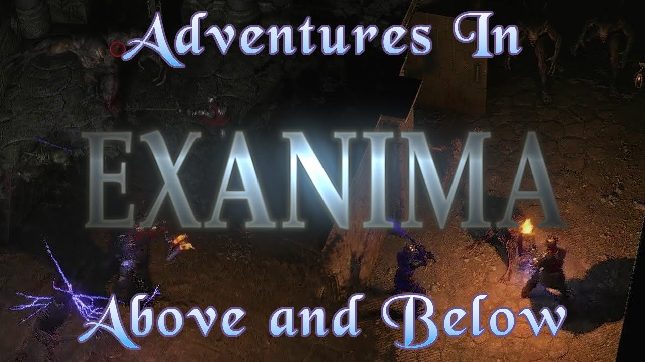 Adventures in Exanima Episode 4: Above and Below (FINALE) - YouTube