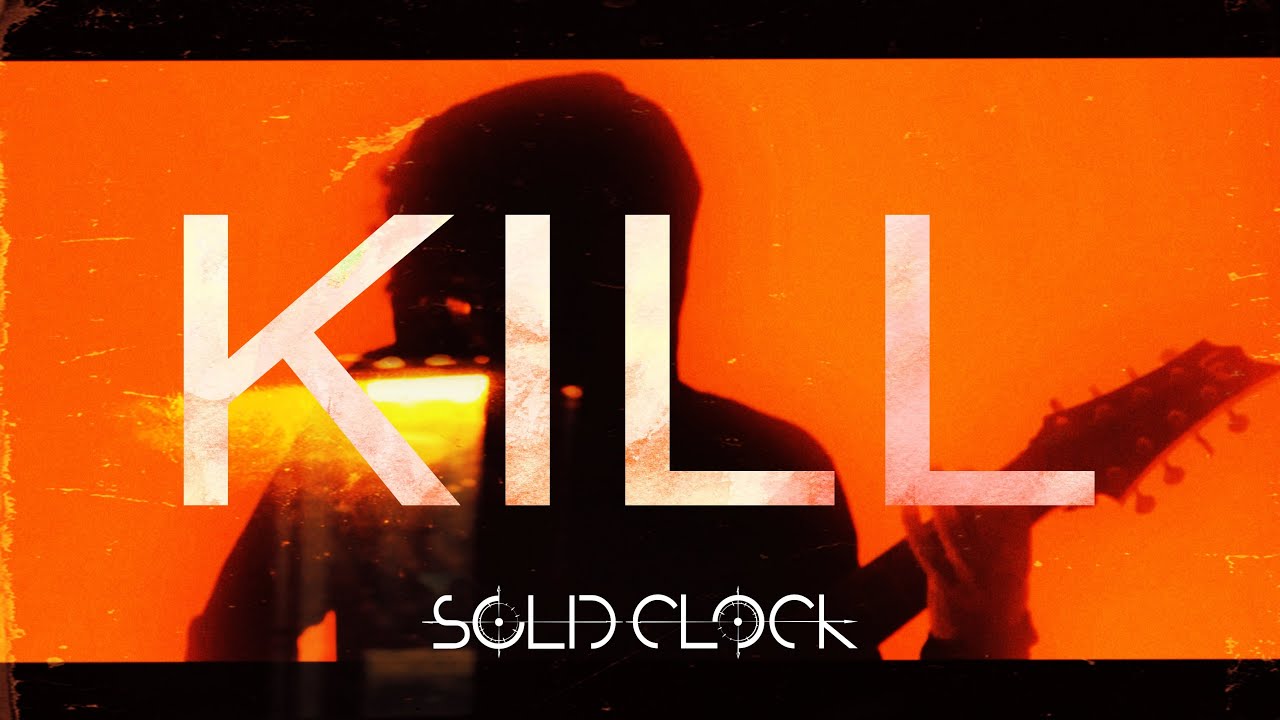 Solid Clock - Kill (feat. Erik Nightmare ) - YouTube