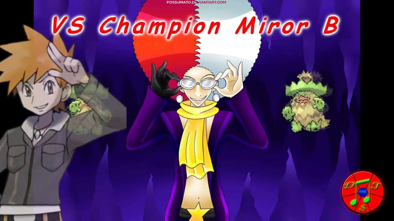 Pokémon Remix - VS Champion Miror B [Miror B.'s Theme, Champion Themes ...