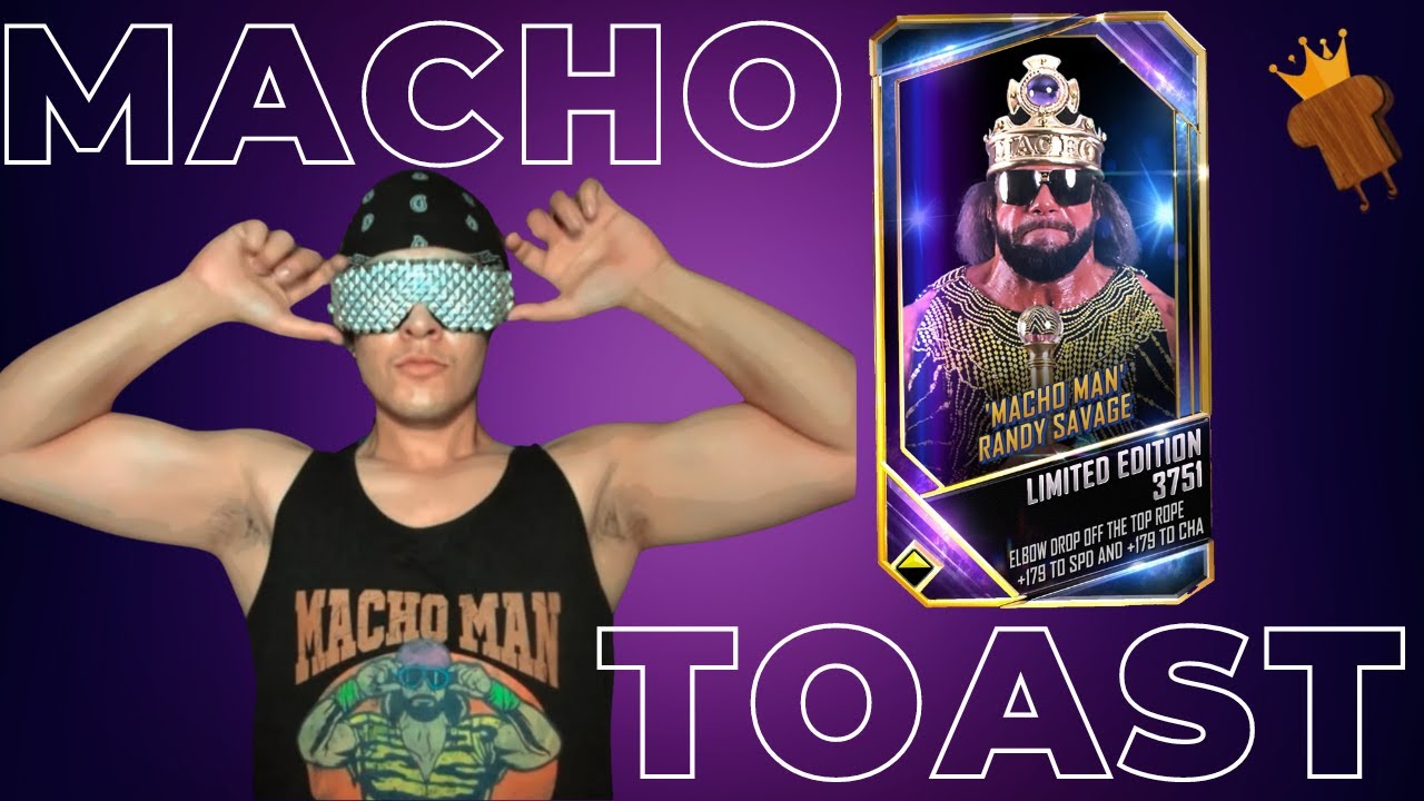 DIG IT!!! - THE MACHO TOAST (WWE SuperCard) - YouTube
