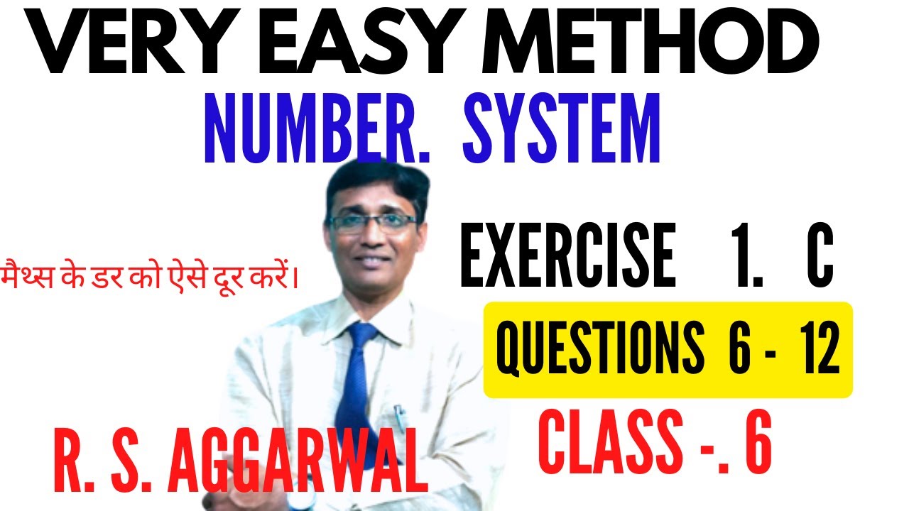 Number System | Class 6 Exercise 1 C Question 6 - 12 | R. S. Aggarwal ...