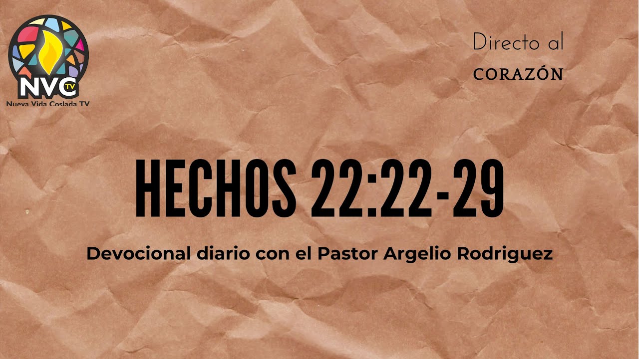 DEVOCIONAL DIARIO - HECHOS 22:22-29 - YouTube