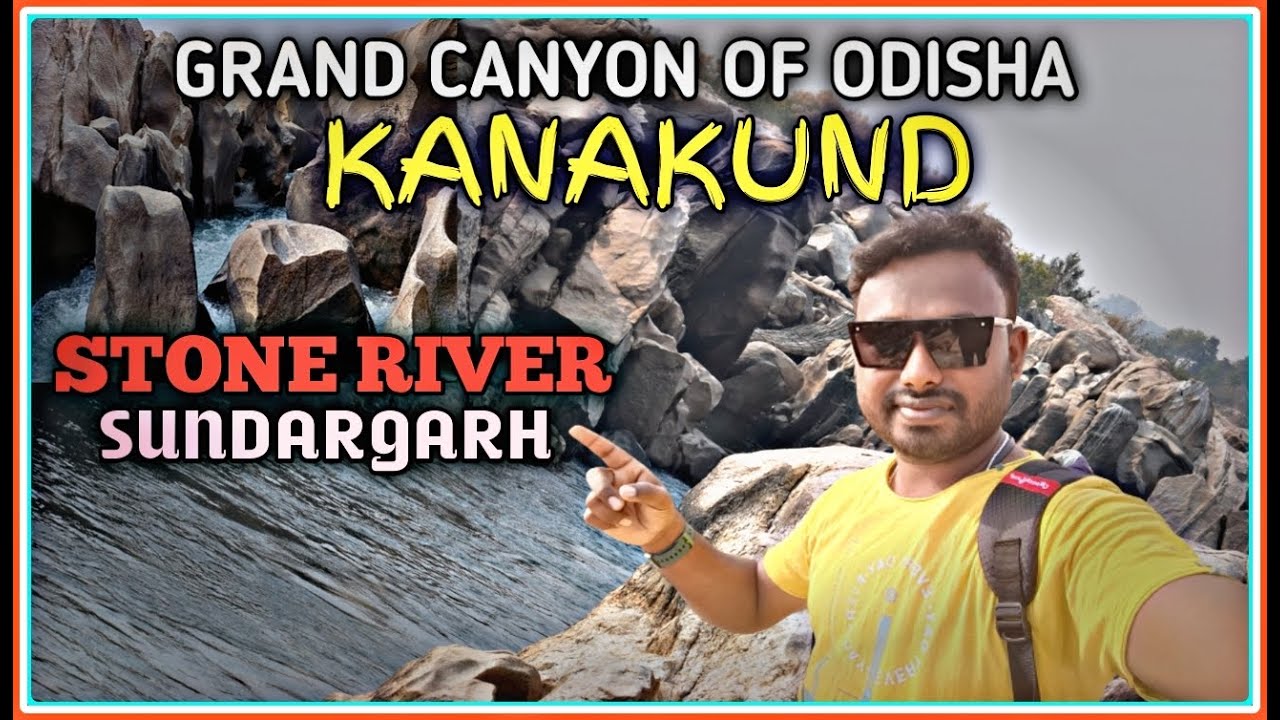 Kanakund Grand Canyon Of Odisha || Unique Place of Odisha || Sundargarh ...