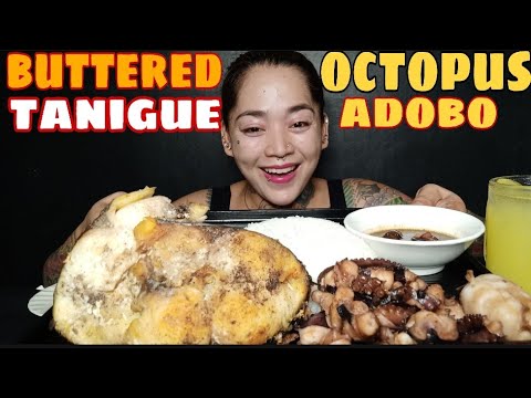 FILIPINO FOOD|BUTTERED TANIGUE x OCTOPUS ADOBO MUKBANG|PINOY MUKBANG ...