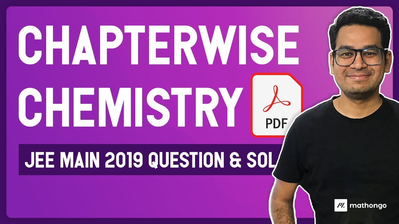 🔥JEE Main 2019 Chemistry Chapter Wise Question & Solutions | PDF ...