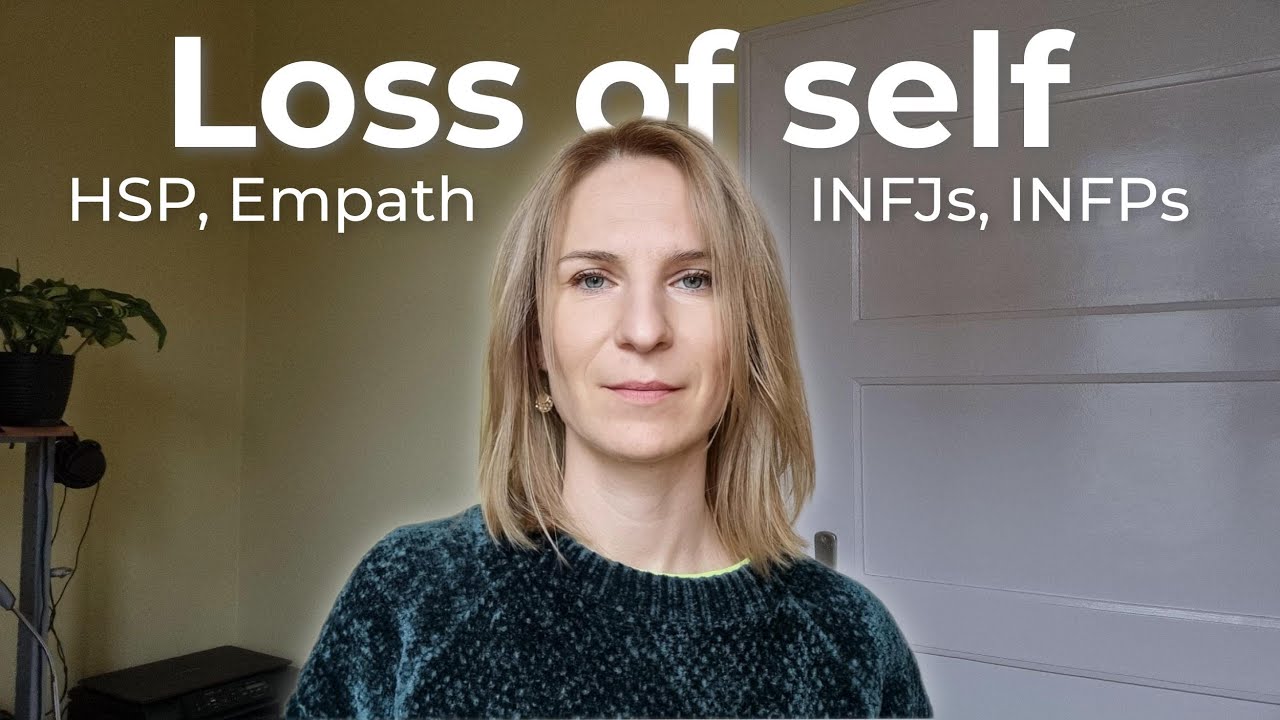 Loss of self & Enmeshment - HSP & INFJ - YouTube