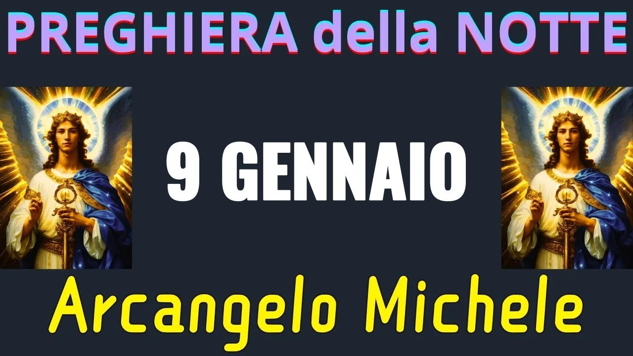 Preghiera della Notte Prima di Dormire | Preghiera all'Arcangelo ...