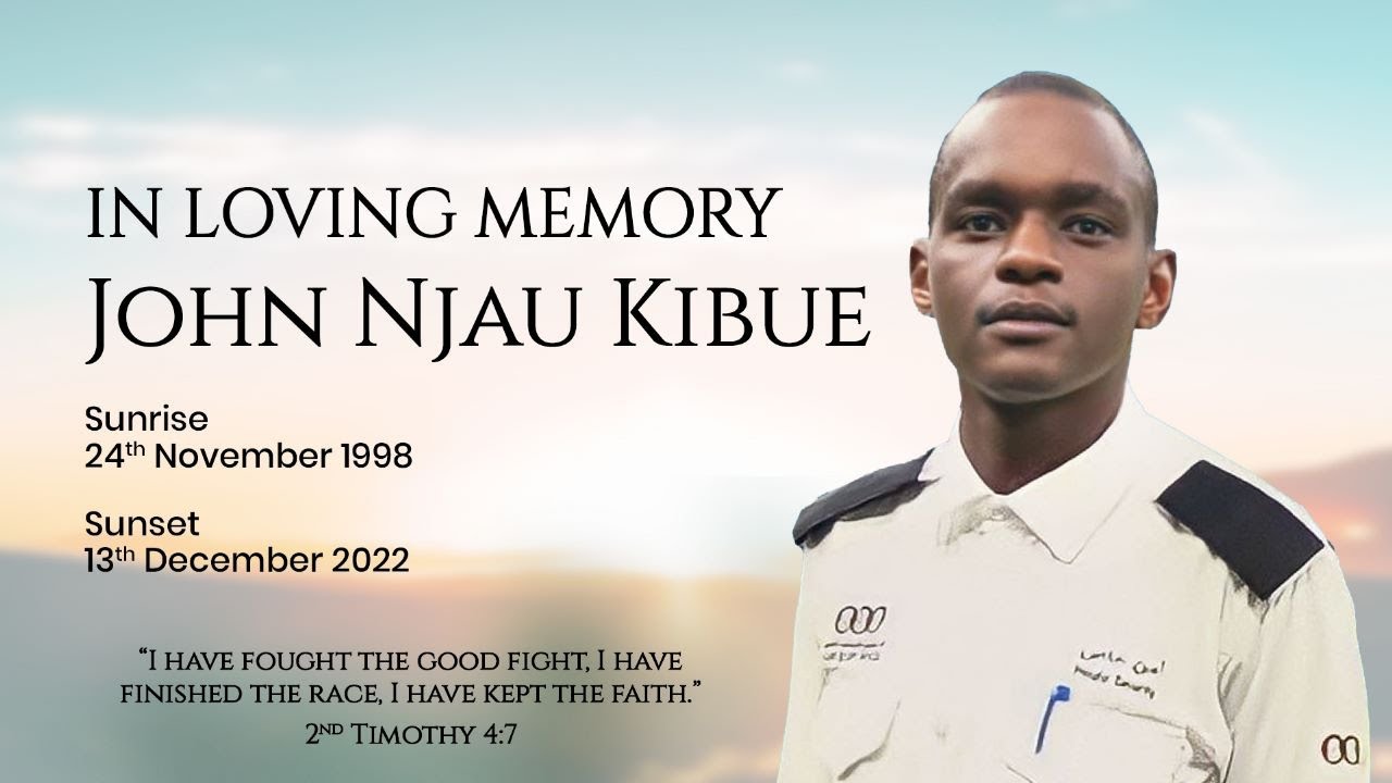 In Loving Memory - JOHN NJAU KIBUE - YouTube