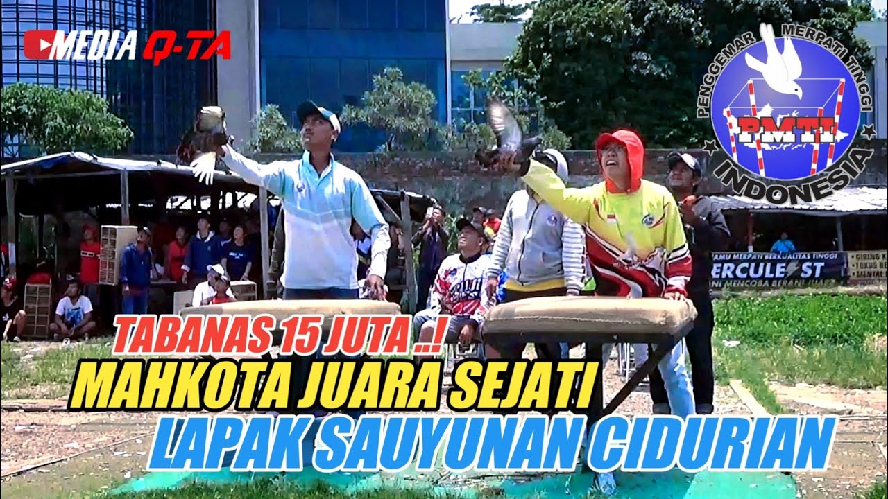 TABANAS 15 JUTA..! MAHKOTA JUARA SEJATI || LAPAK SAUYUNAN CIDURIAN ...