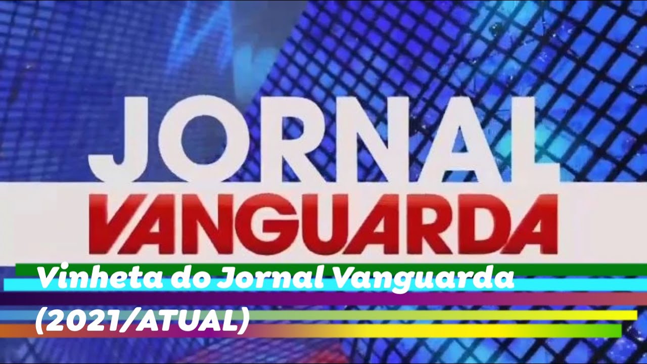 Vinheta do Jornal Vanguarda | Rede Vanguarda - Globo Vale do Paraíba/SP ...