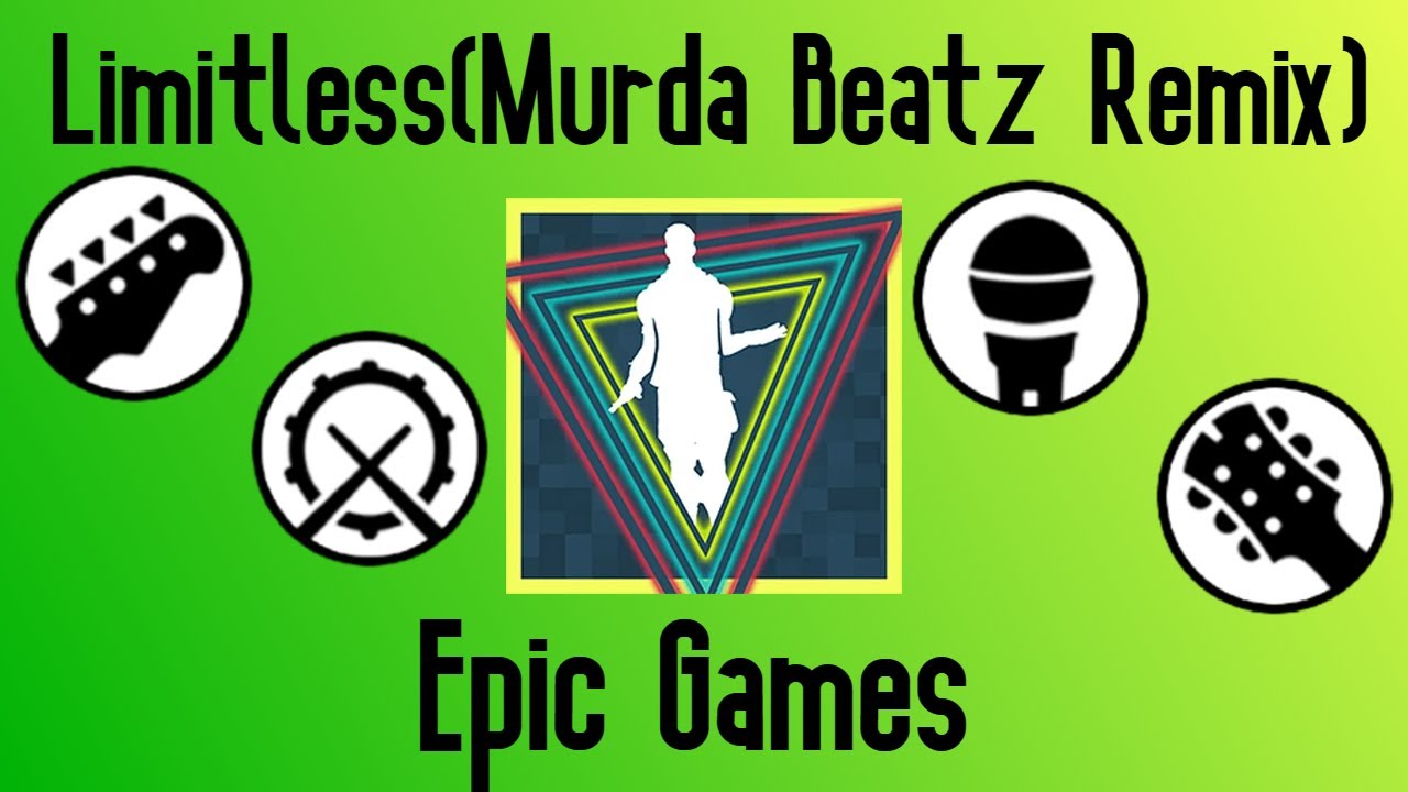 Forgettable Song[S6] - Limitless(Murda Beatz Remix) - Epic Games - All ...